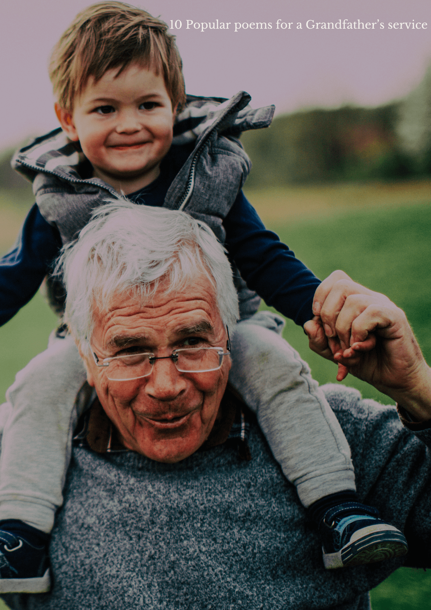 10 Popular Poems for a Grandfather's Funeral - Charis White Marriage ...